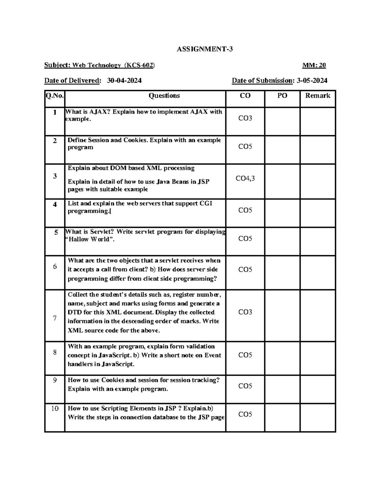 Assignment-3 - ASSIGNMENT- 3 Subject: Web Technology (KCS- 602 ) MM: 20 Date of Delivered: 30 ...