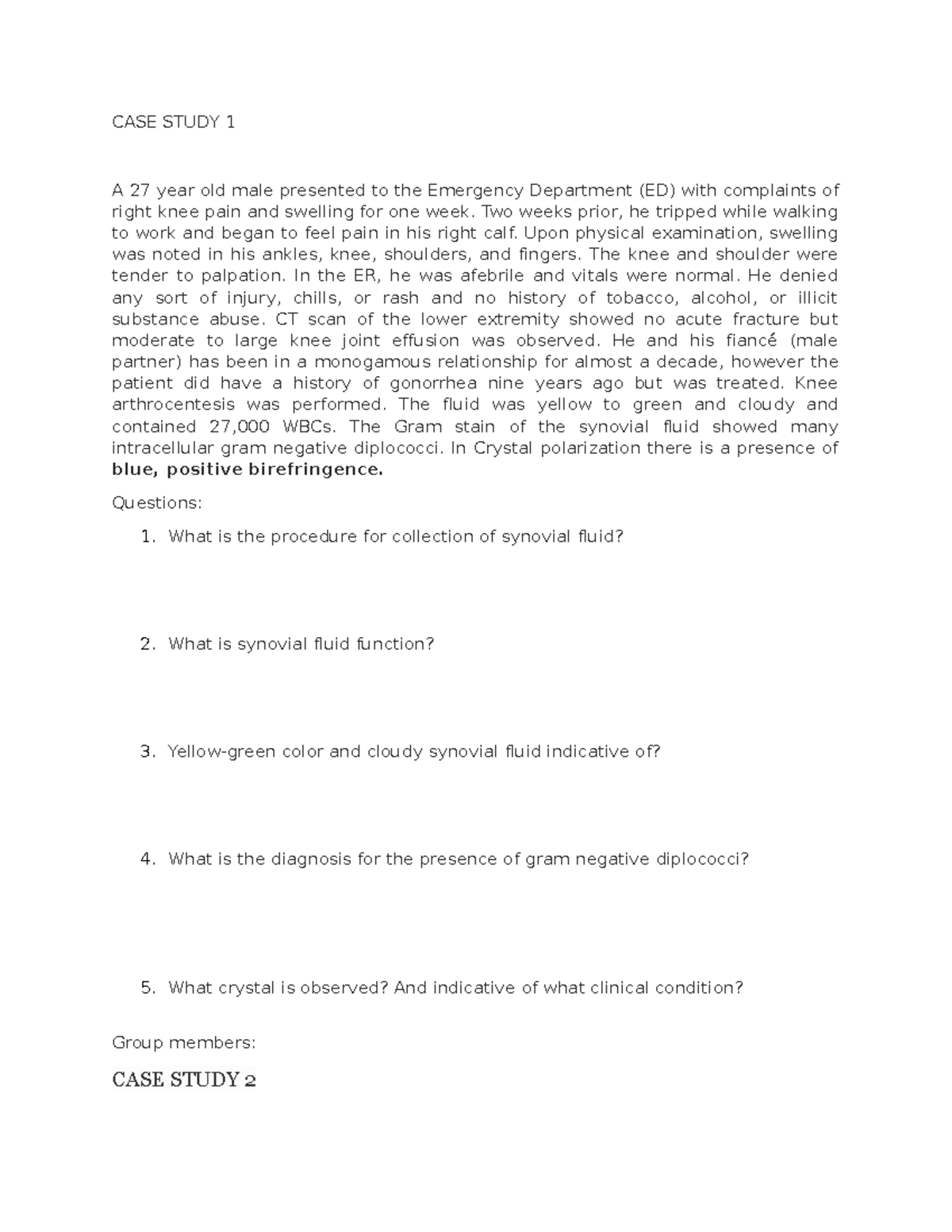 CASE Study for AUBF - worksheet - CASE STUDY 1 A 27 year old male presented to the Emergency ...