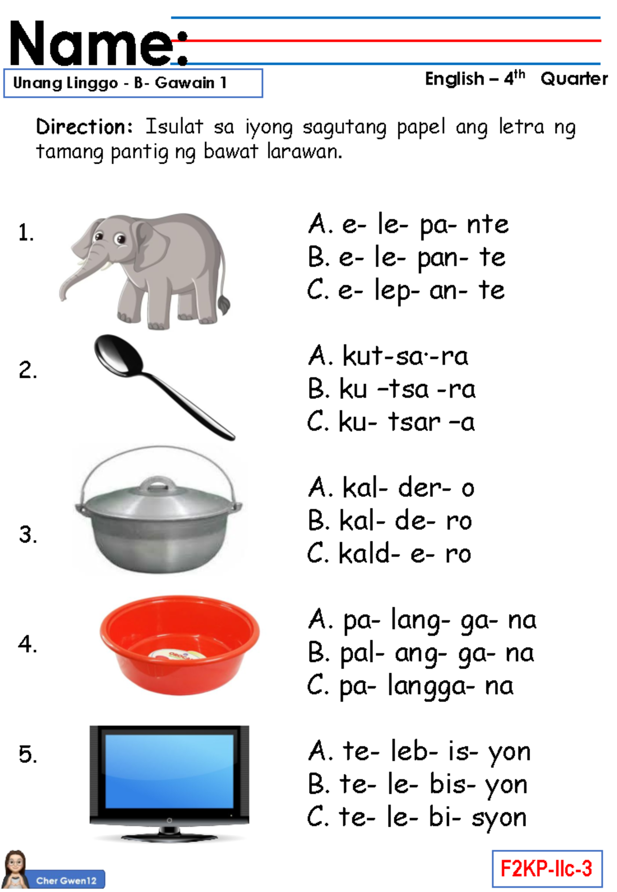Filipino 2 Worksheets Q4 W1B - Unang Linggo - B- Gawain 1 English – 4 Quarter Direction: Isulat ...