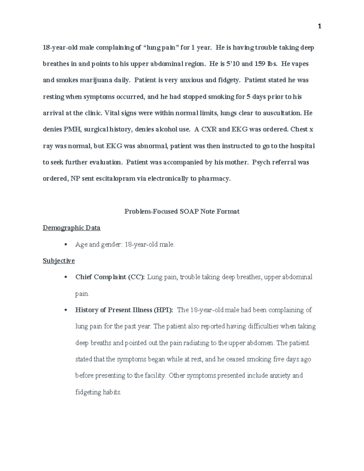 Problem focused soap note - 18-year-old male complaining of “lung pain ...