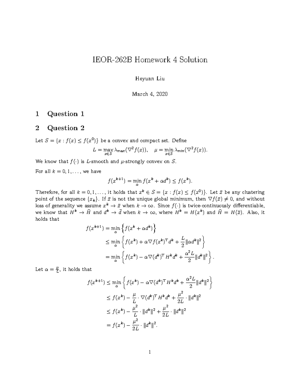 IEOR 262B HW4 Sol - Sol - IEOR-262B Homework 4 Solution Heyuan Liu March 4, 2020 1 Question 1 2 ...