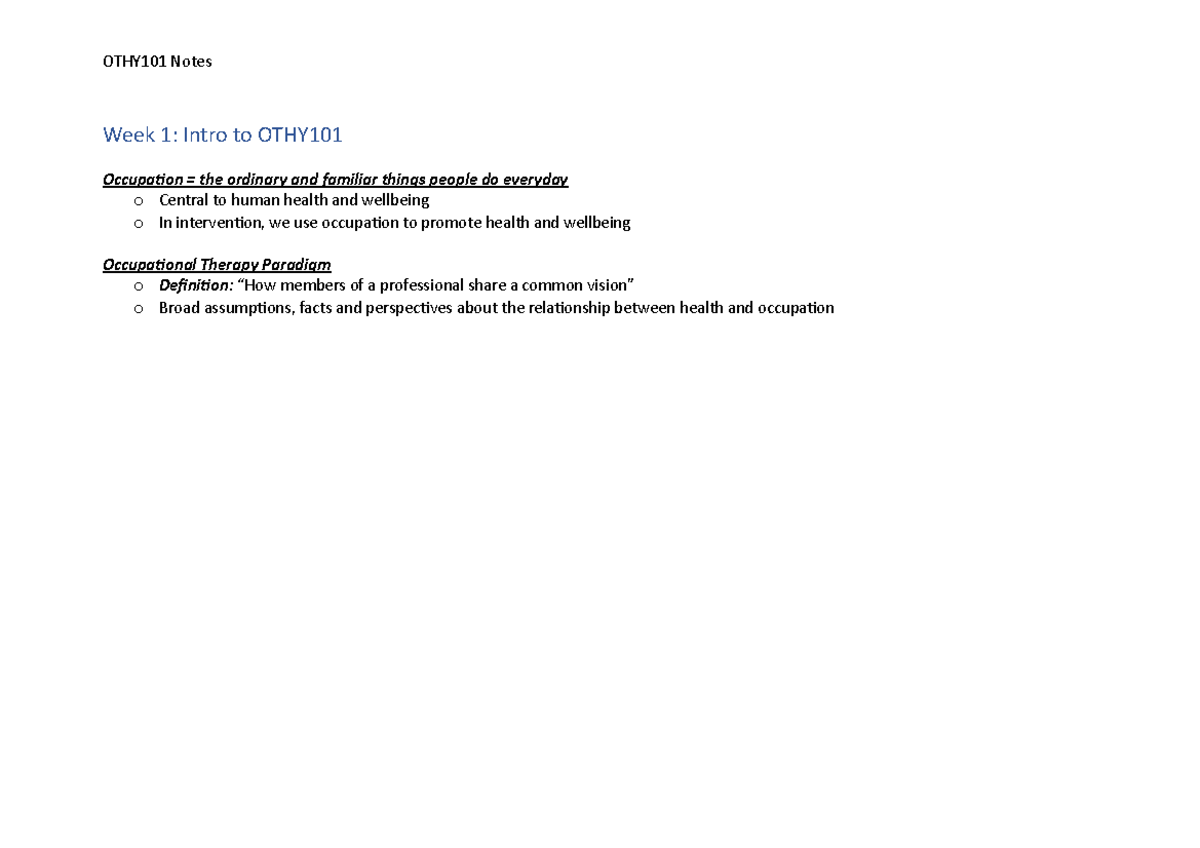 OTHY101 Week 1-5 Notes - Week 1: Intro to OTHY Occupation = the ...