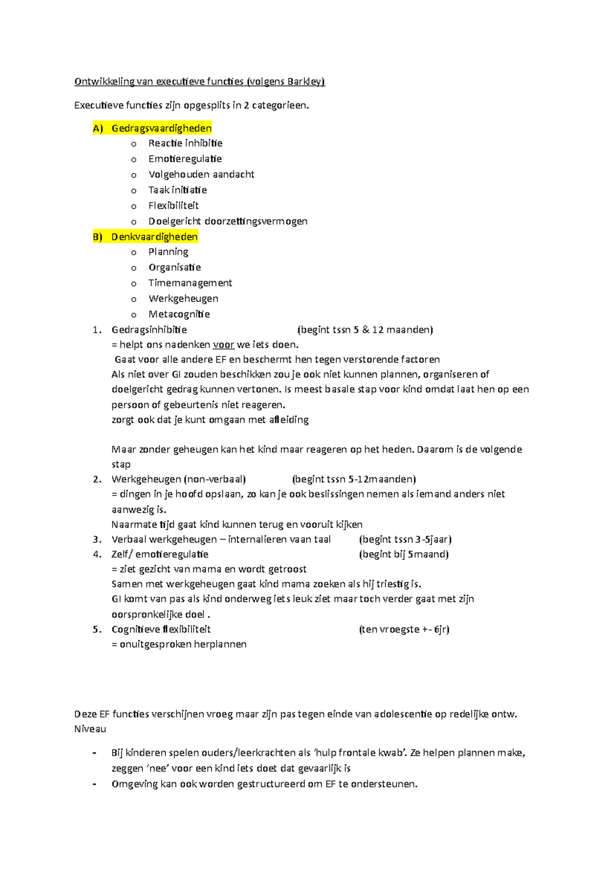 Ontwikkeling van executieve functies - A) Gedragsvaardigheden o Reactie ...