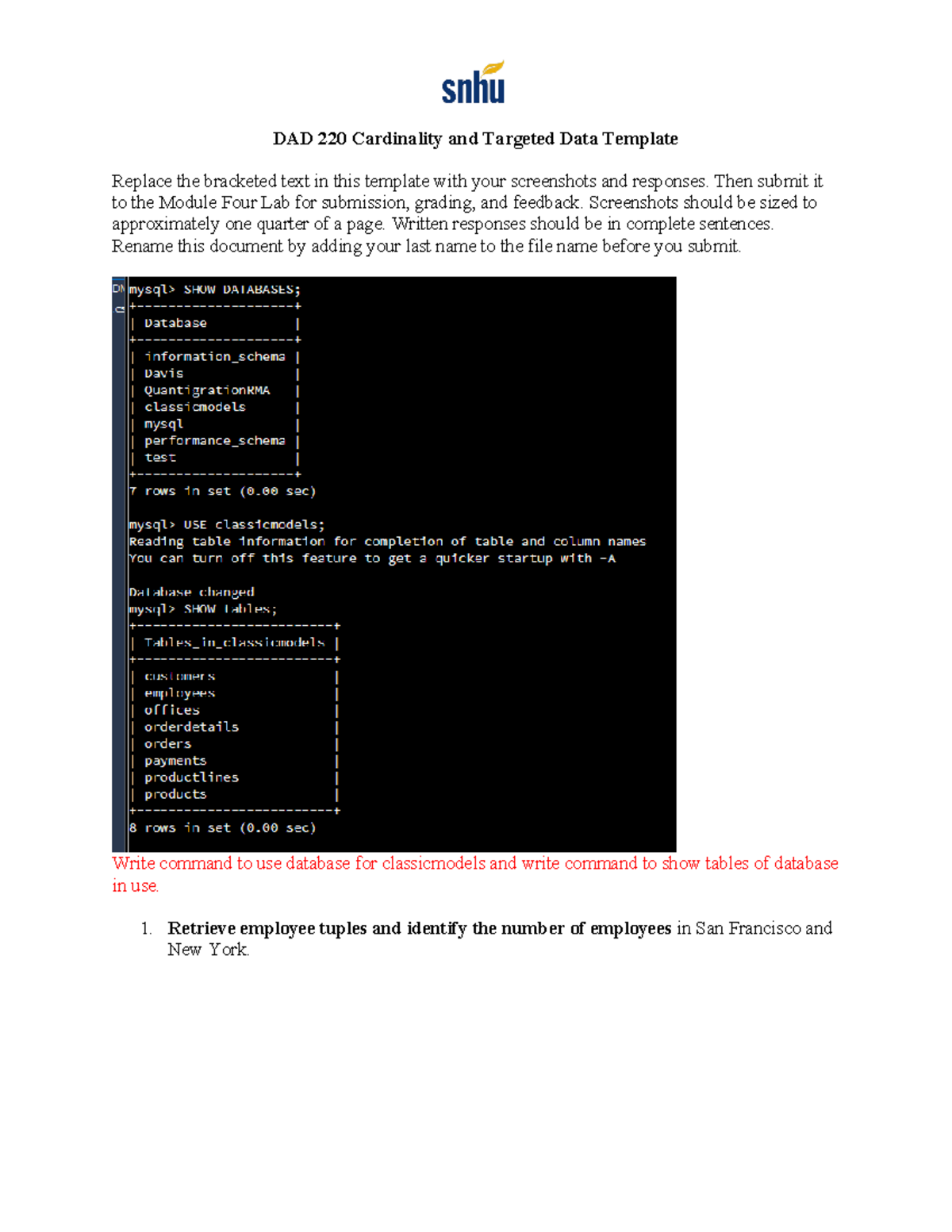 DAD 220 Cardinality and Targeted Data Modlue 4 Lab Alan Davis - DAD 220 ...