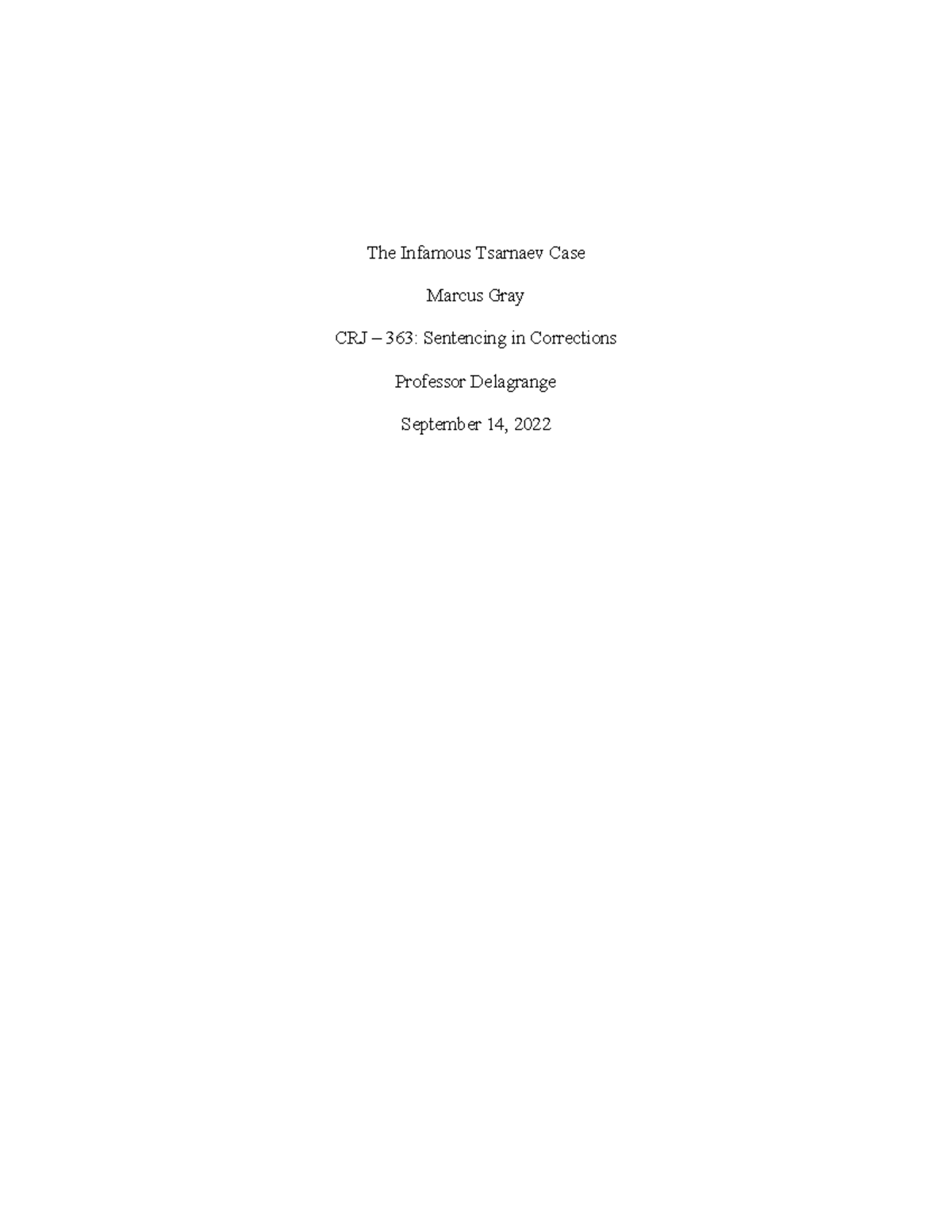 Written Assignment - asdf - The Infamous Tsarnaev Case Marcus Gray CRJ ...