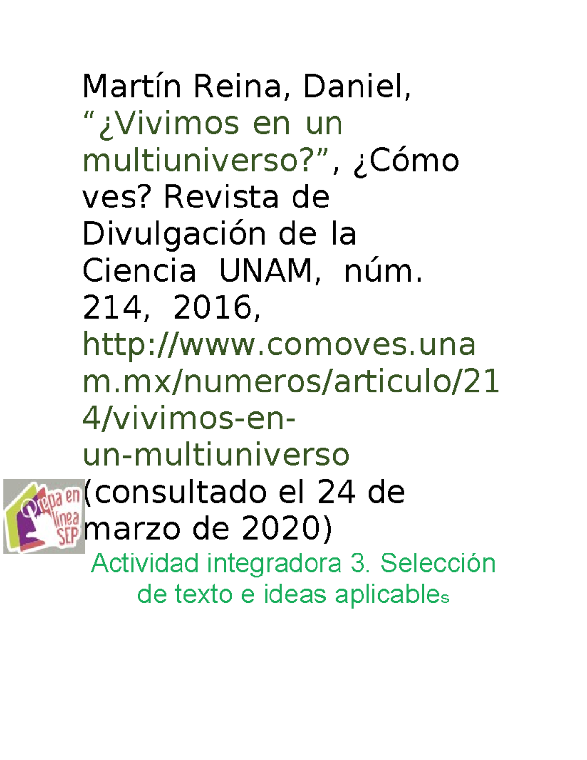 Quintero Lopez Karla M02S2AI3 - Martín Reina, Daniel, “¿Vivimos en un ...