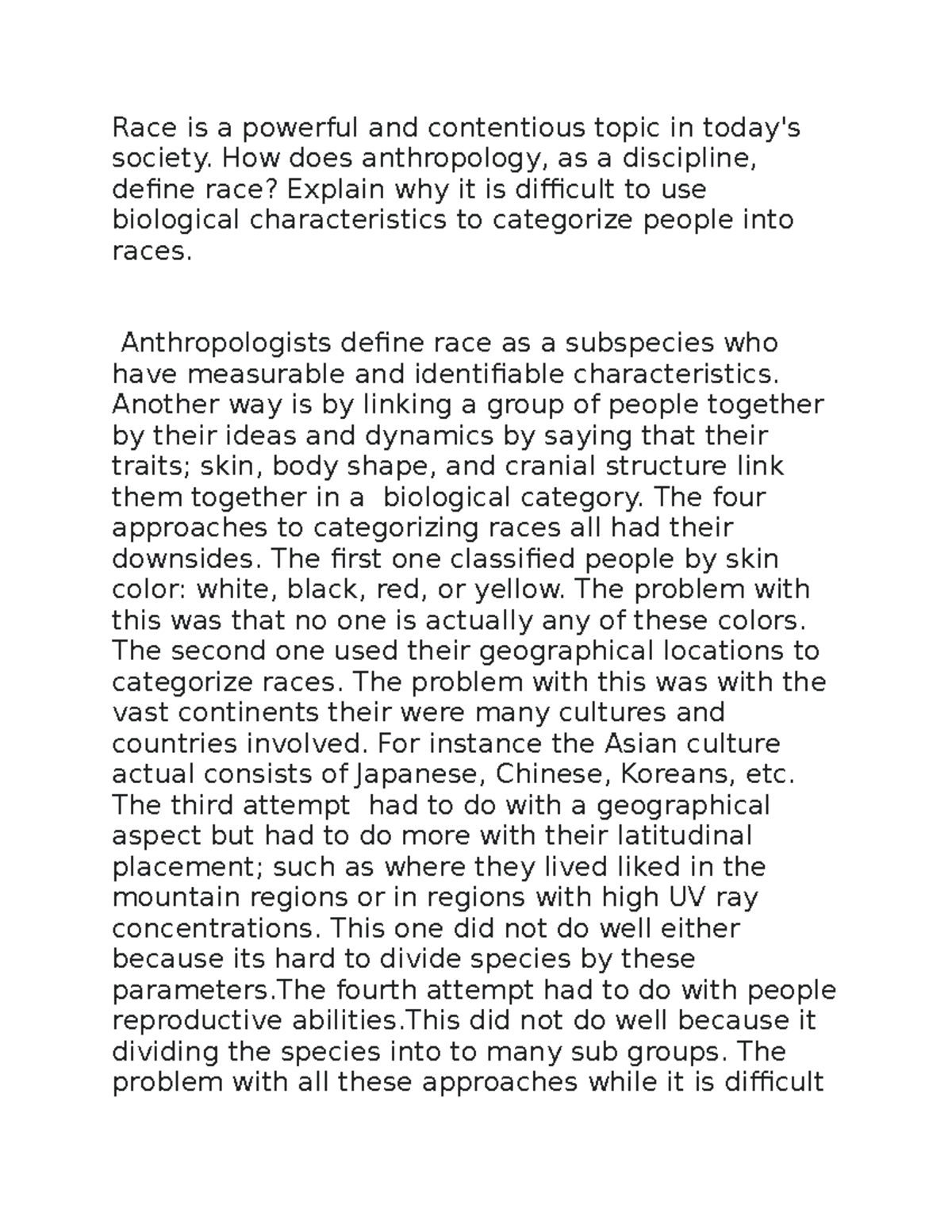 Anthropology discussion 2 - Race is a powerful and contentious topic in ...