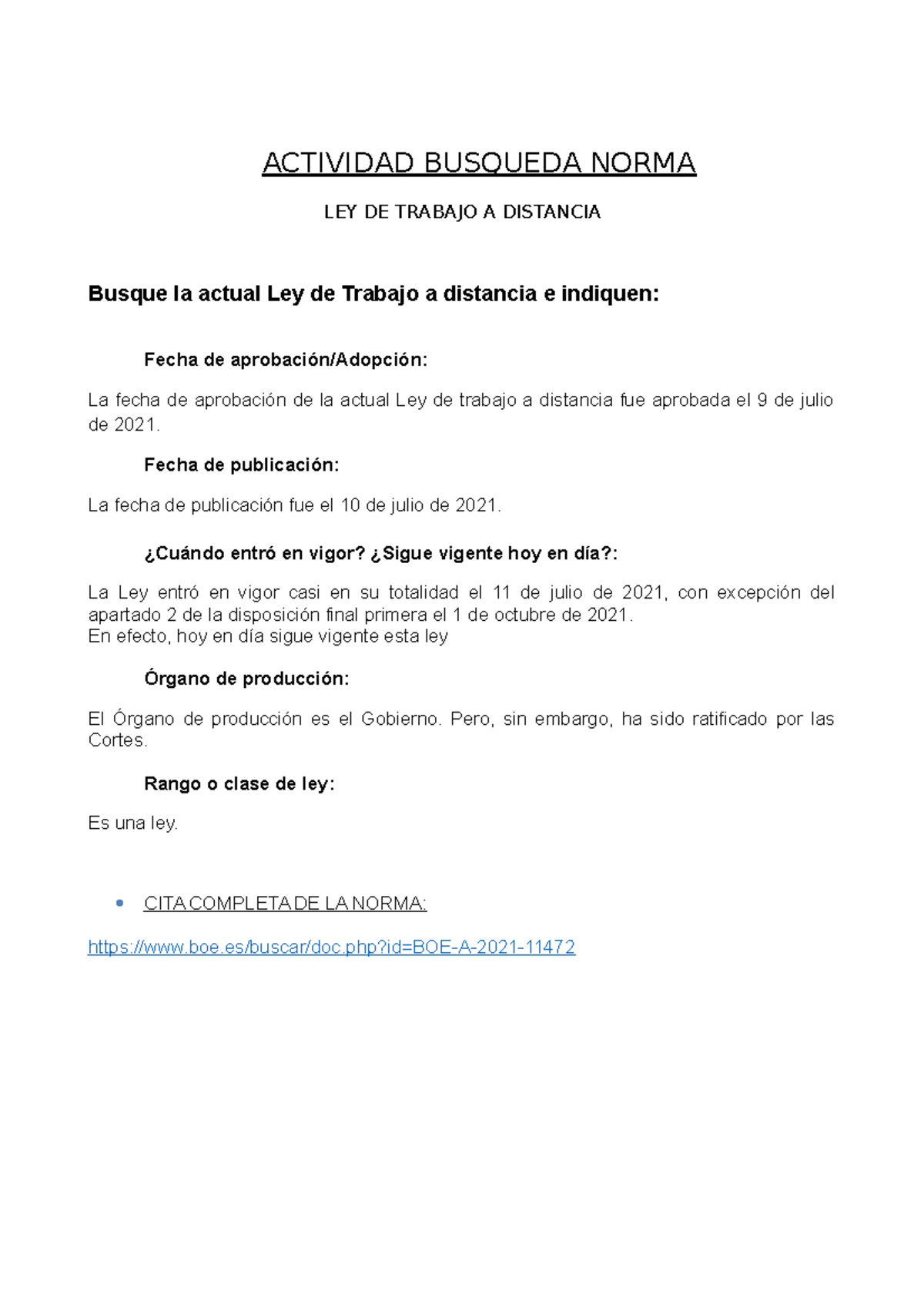 Actividad norma Instrumentos - ACTIVIDAD BUSQUEDA NORMA LEY DE TRABAJO A DISTANCIA Busque la ...