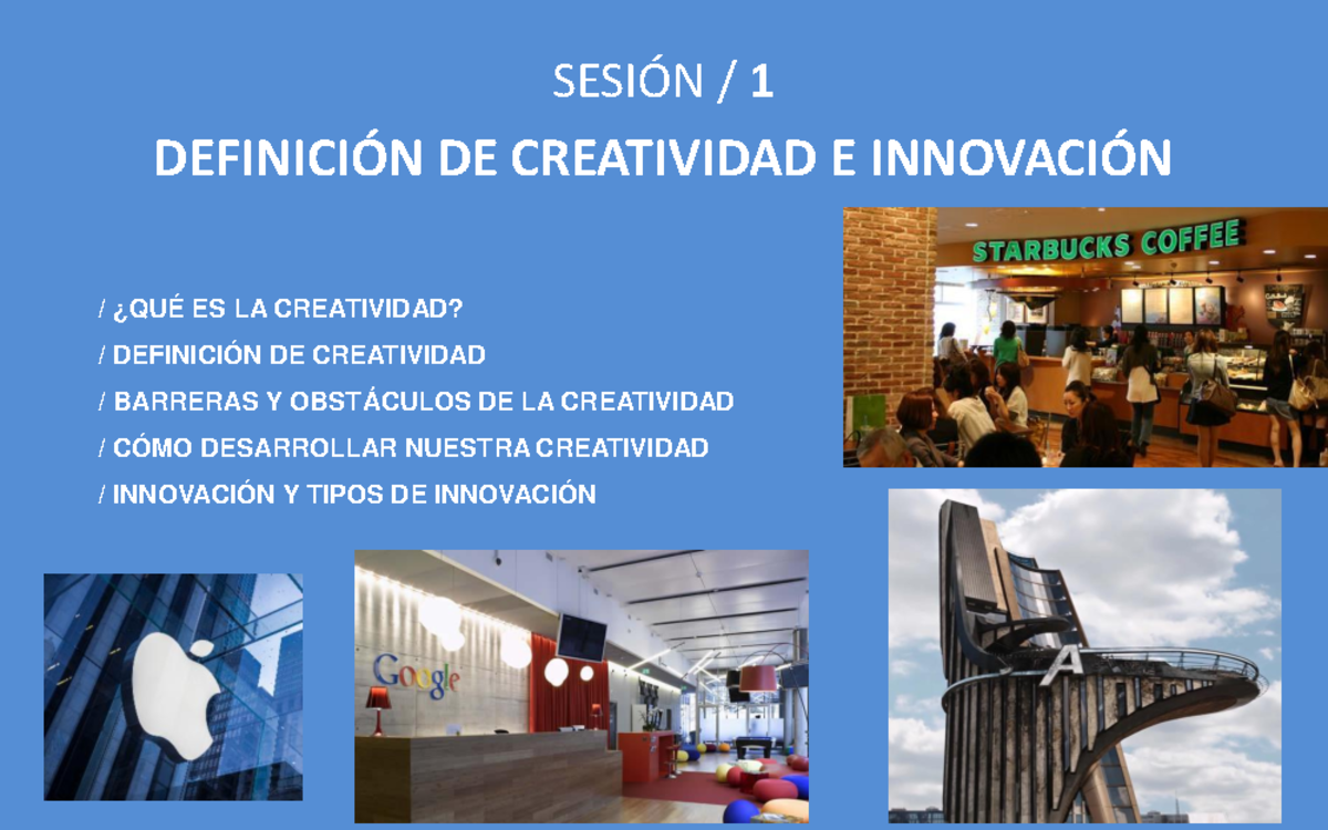 Sesión 01 - XXX - SESIÓN / 1 DEFINICIÓN DE CREATIVIDAD E INNOVACIÓN ...
