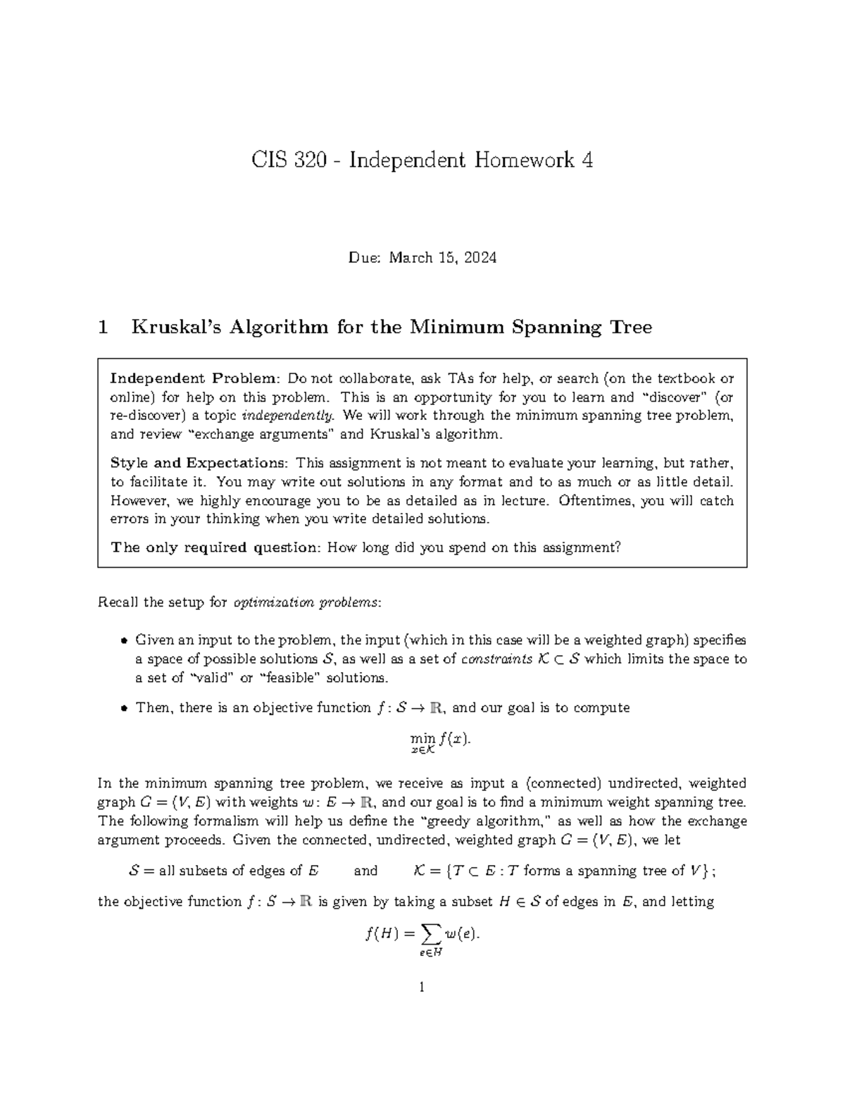 IHW4 - CIS 320 - Independent Homework 4 Due: March 15, 2024 1 Kruskal’s Algorithm for the ...