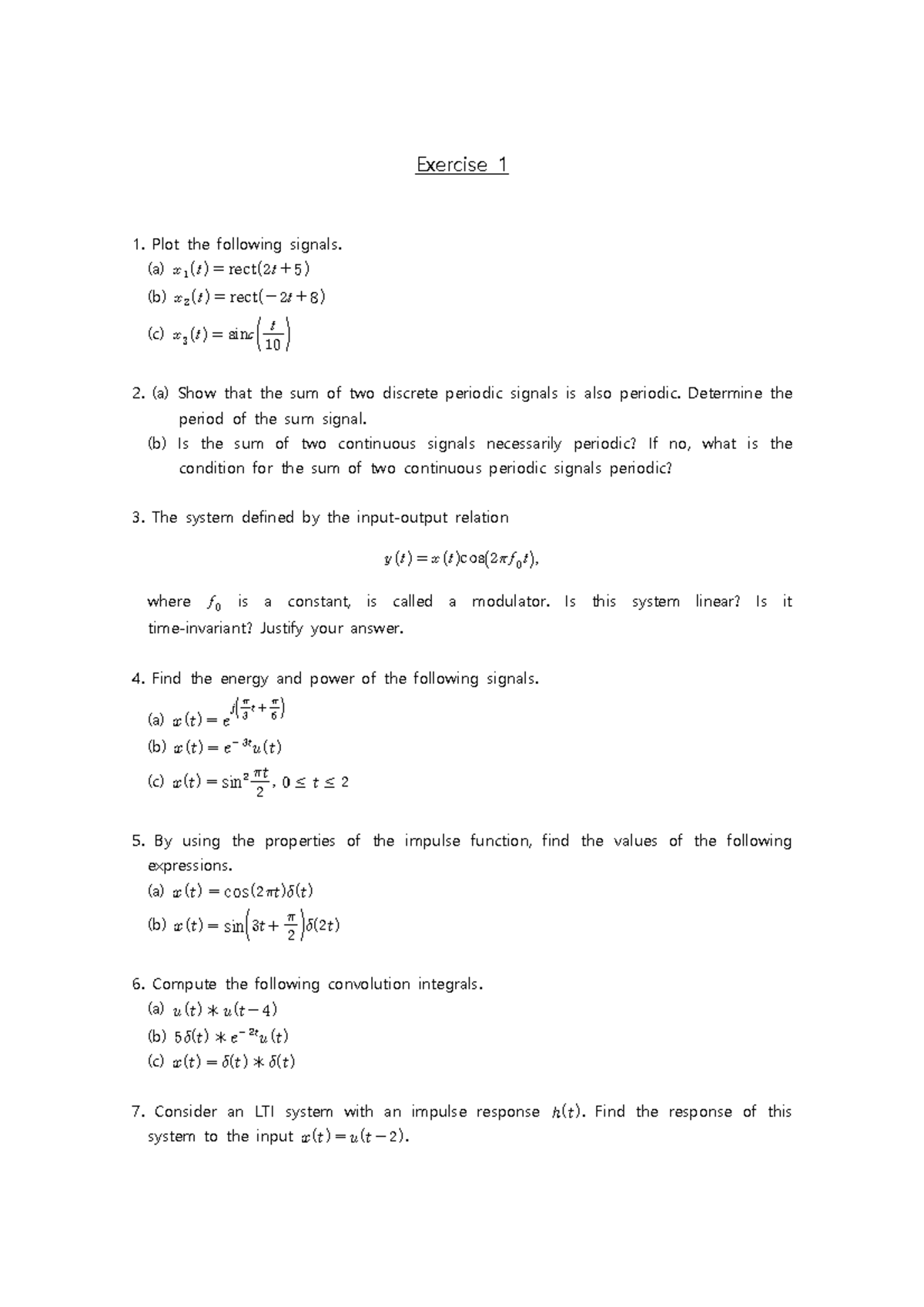 Exercise 1 - ... - Exercise 1 Plot the following signals. (a) rect (b ...