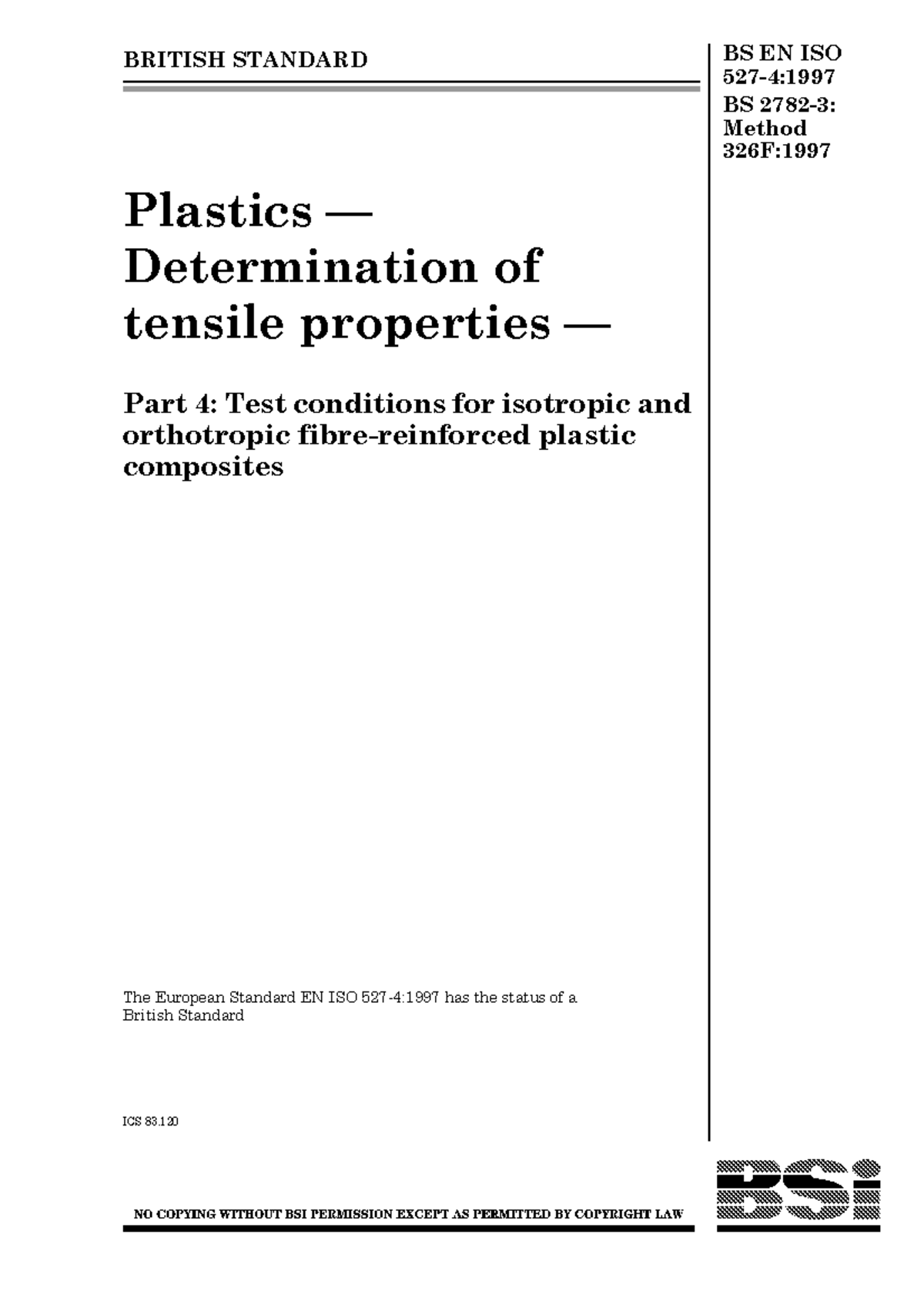 BS EN ISO 00527-4-1997 (1999) BS 2782-3 Method 326F-1997 - BRITISH ...