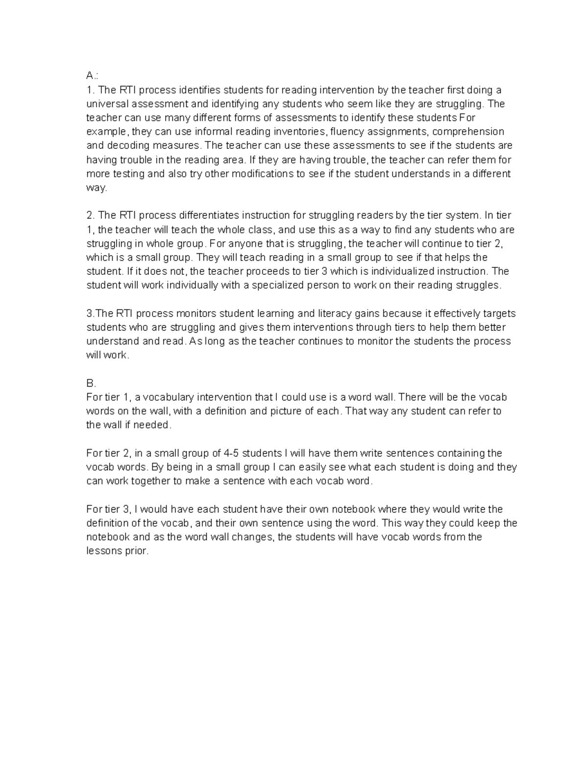 Task 1 c703 - task 1 no revision - A.: The RTI process identifies ...
