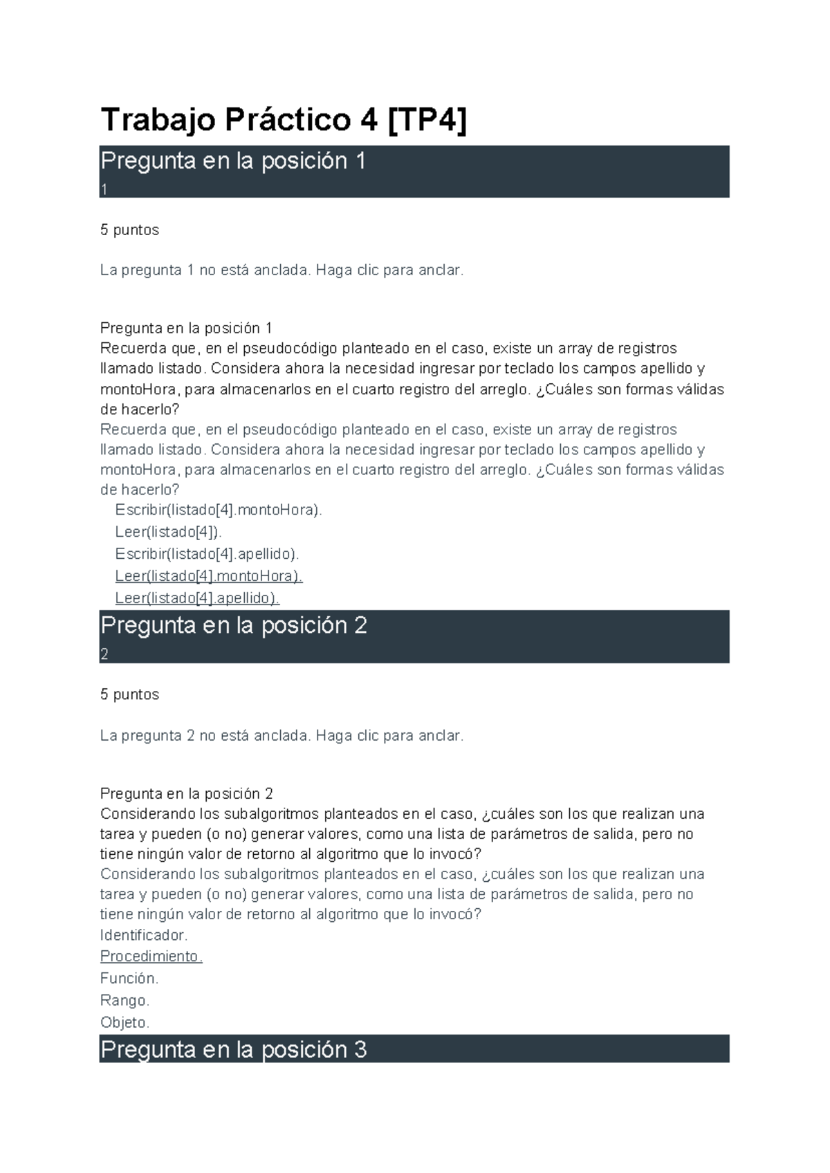 Trabajo Práctico 4 [TP4] intro algotimos - Trabajo Práctico 4 [TP4] Pregunta en la posición 1 1 ...