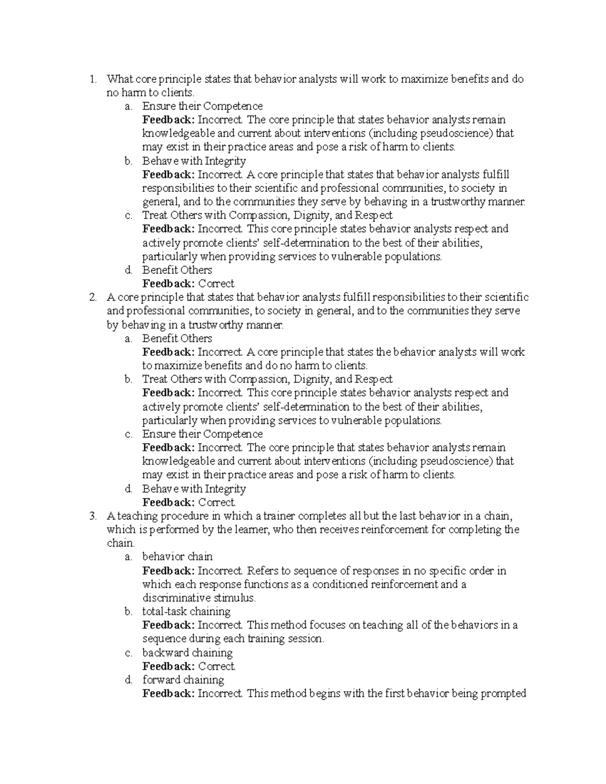 Flashcards Week 9 - What core principle states that behavior analysts ...