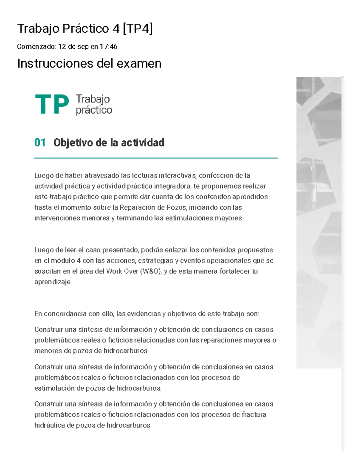 Examen Trabajo Práctico 4 [TP4] 77 - Trabajo Práctico 4 [TP4] Comenzado: 12 de sep en 17: - Studocu