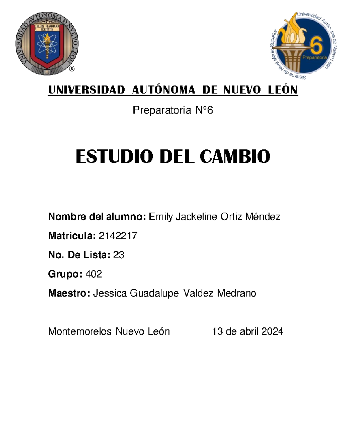 EJOM Act Req E 2 Est Cam - tarea de req - Estudio del Cambio - UNIVERSIDAD AUTÓNOMA DE NUEVO ...