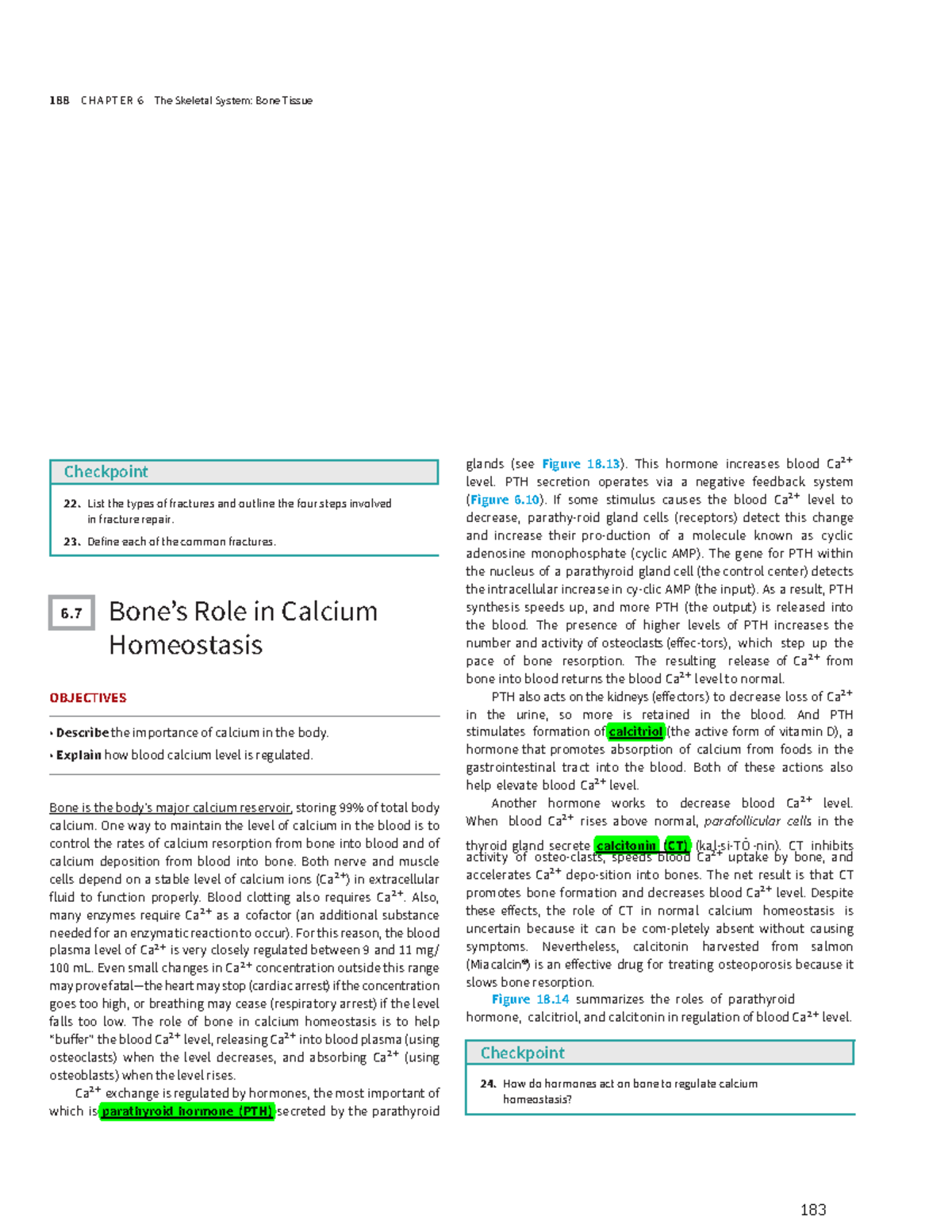 Chapter 6 part3 - 188 C H A PT E R 6 The Skeletal System: Bone Tissue Checkpoint 22. List the ...
