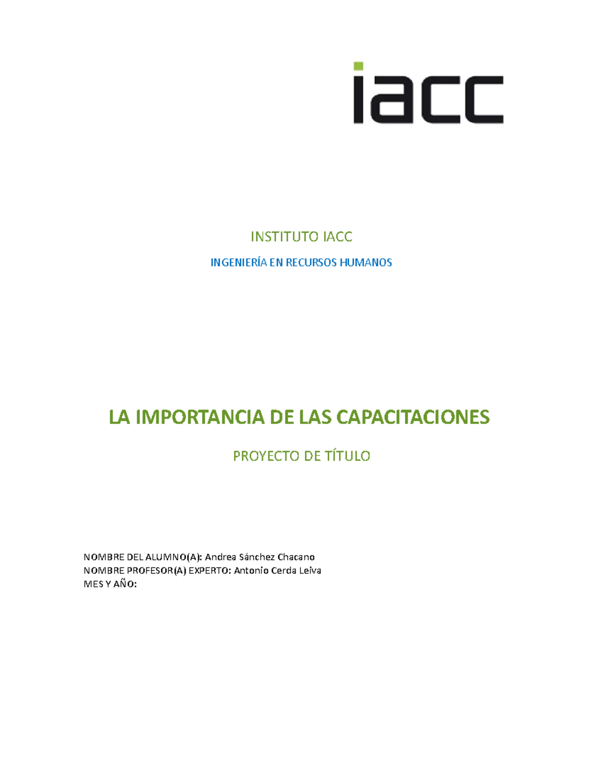 Proyecto DE Título Semna 4 - INSTITUTO IACC INGENIERÍA EN RECURSOS HUMANOS LA IMPORTANCIA DE LAS ...