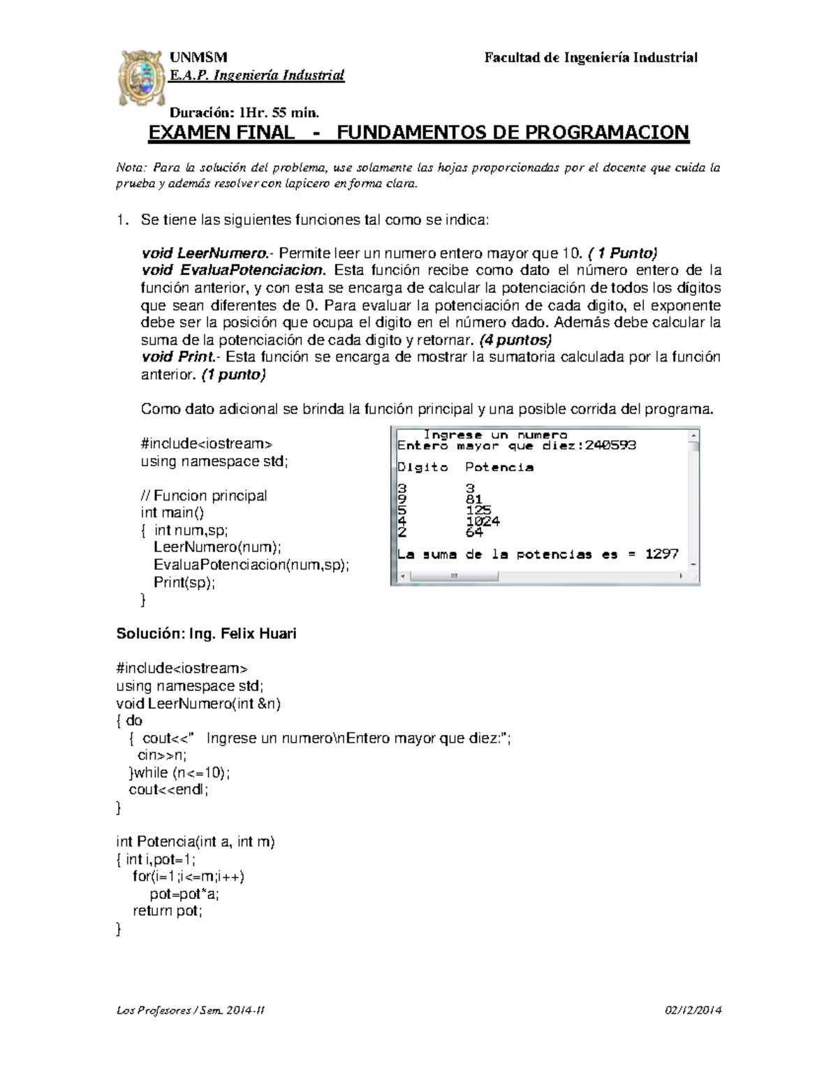 389292015 Solucion Examen Final Fundamentos de Programacion Sem 2014 II - E.A. Ingeniería ...