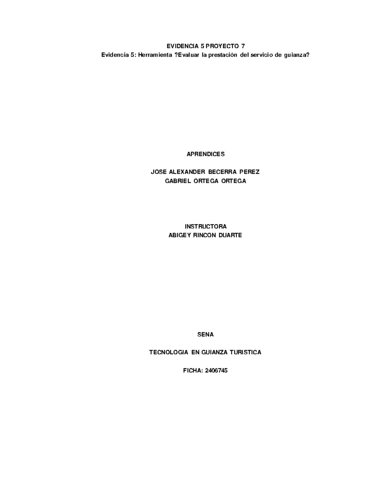 Evidencia 5 Proyecto 7 PARA Subir - EVIDENCIA 5 PROYECTO 7 Evidencia 5 ...
