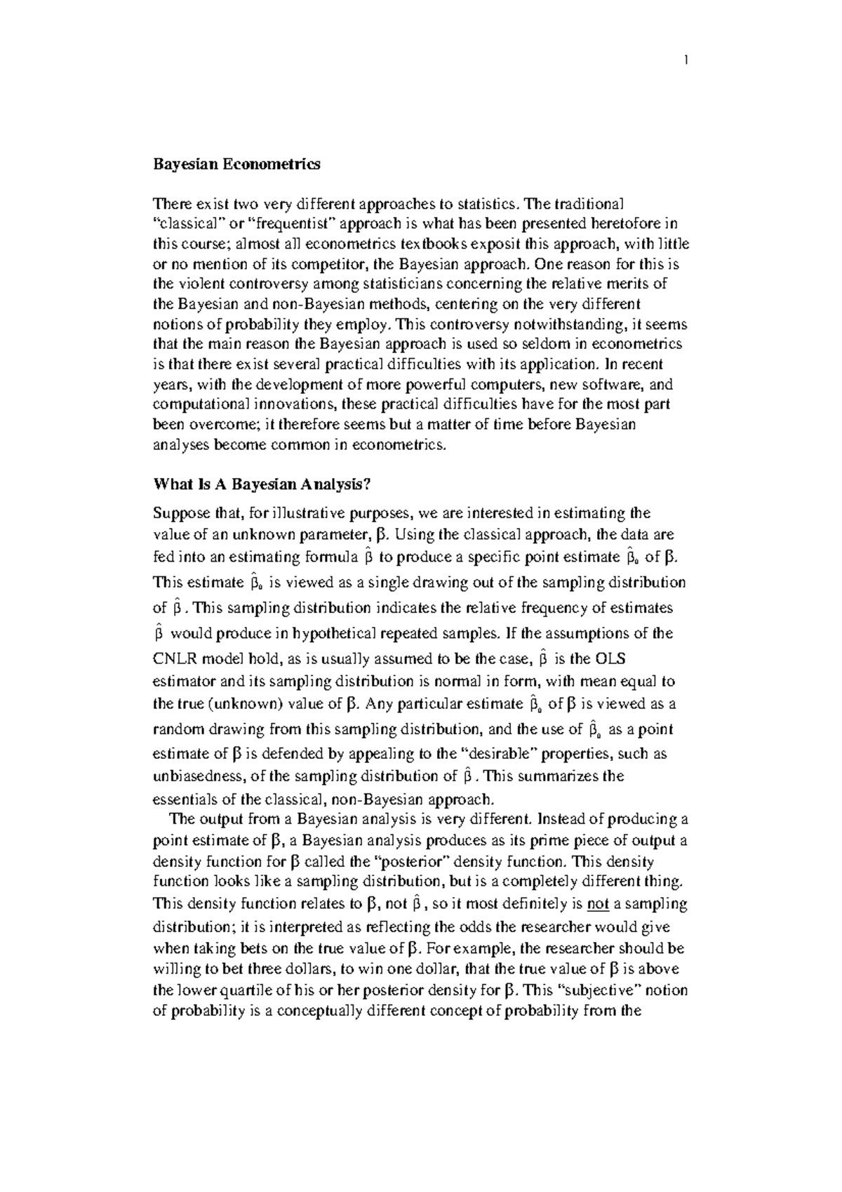 Bayesian Econometrcis - Bayesian Econometrics There exist two very different approaches to - Studocu