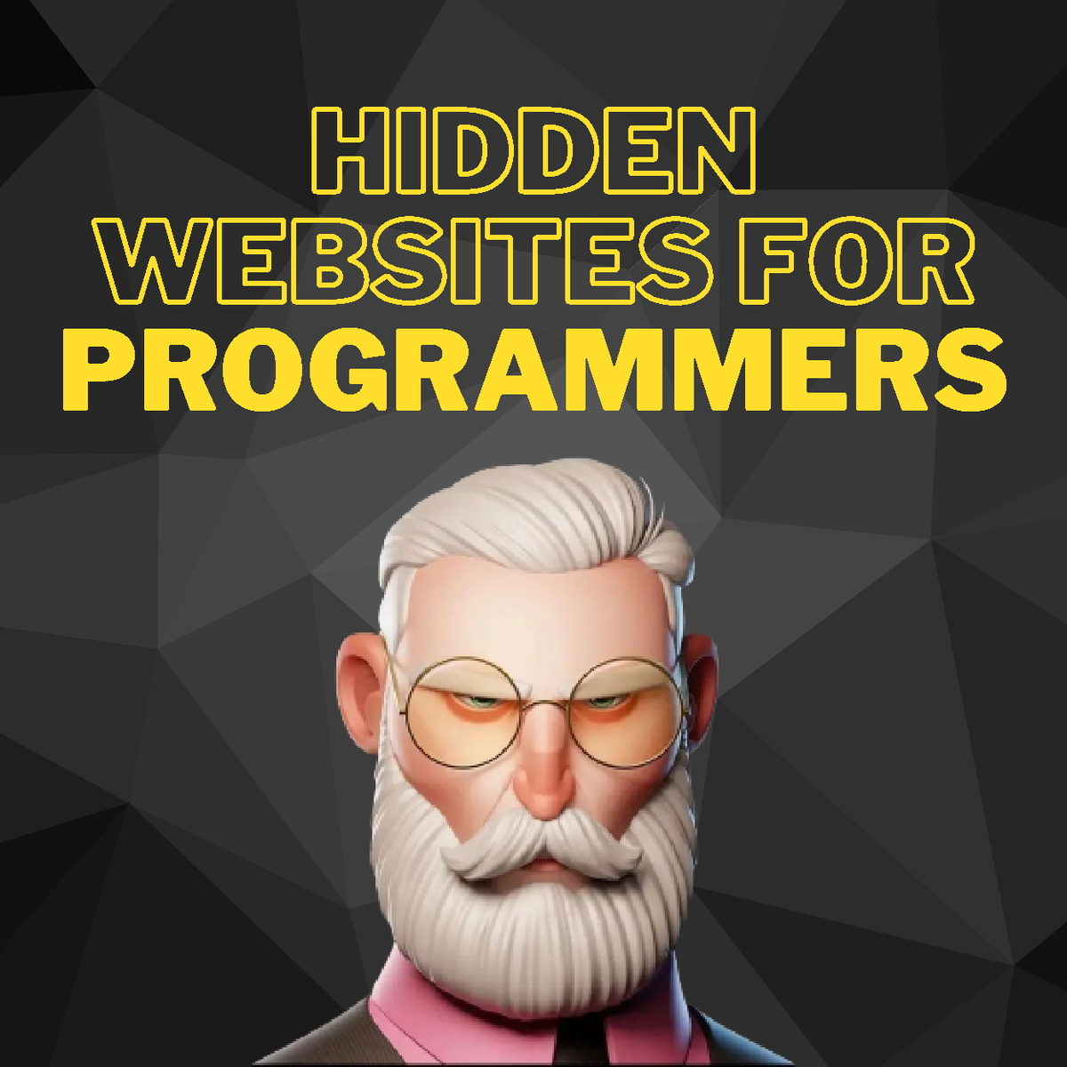Hidden Website for Programmers - HIDDEN WEBSITES FOR PROGRAMMERS ...