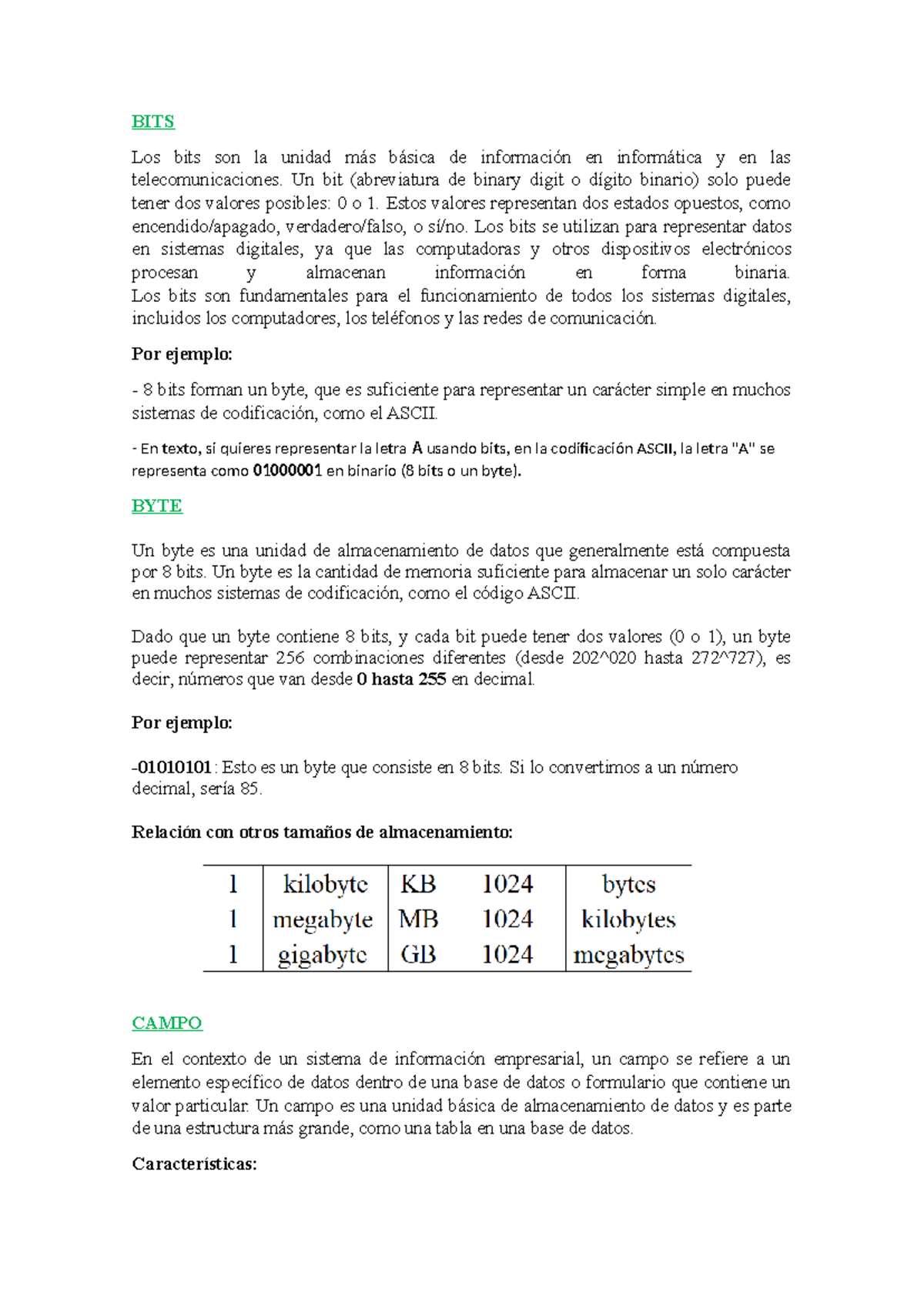 Sistema de informacion - BITS Los bits son la unidad más básica de ...
