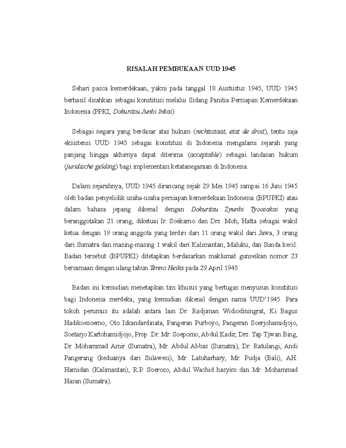Risalah Pembukaan UUD 1945 - RISALAH PEMBUKAAN UUD 1945 Sehari pasca ...