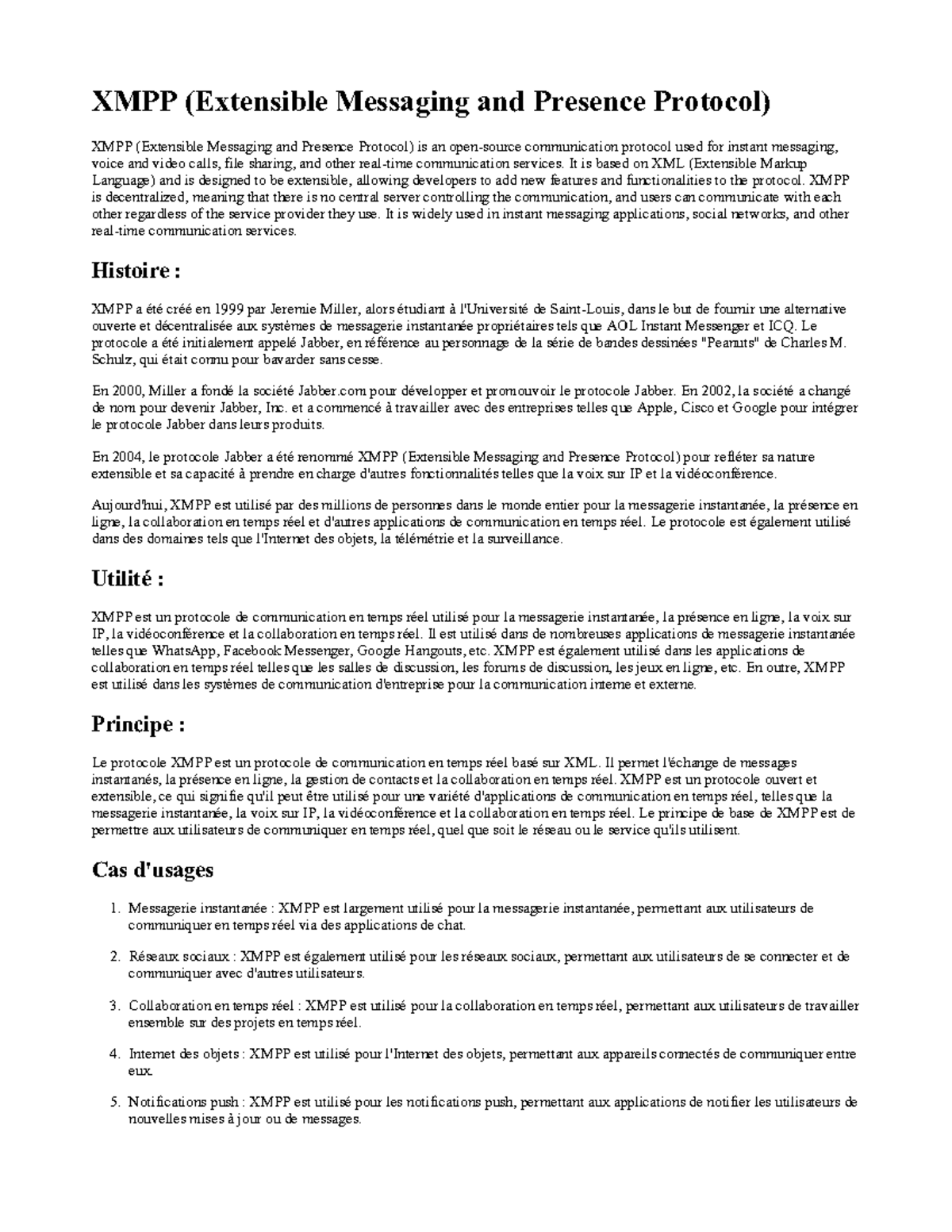 XMPP (Extensible Messaging and Presence Protocol) - It is based on XML ...