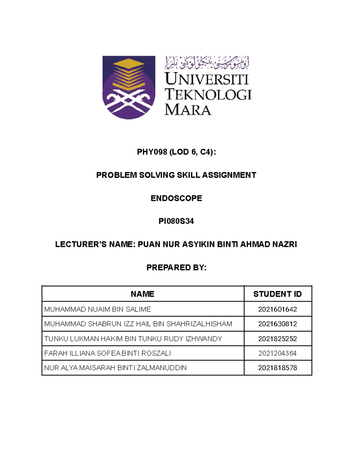 Group 3 Endoscope - Assignment related to physic - PHY098 (LOD 6, C4): PROBLEM SOLVING SKILL ...
