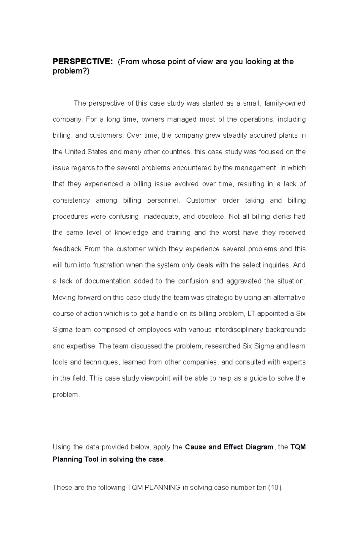 CASE 1 - I have attached the document - PERSPECTIVE: (From whose point ...