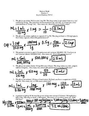 Practice Math 4 answers - Medical Math Kayla Charrier, FNP-C 1. You are ...