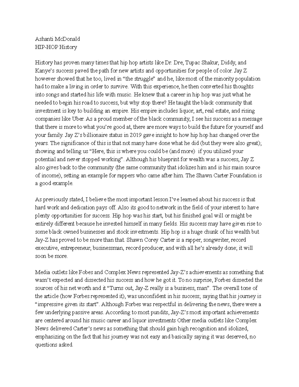 Jay Z essay - Ashanti McDonald HIP-HOP History History has proven many ...