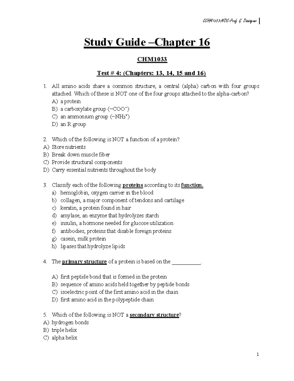 ch.16 study guide key - CCHM1033-MDC-Prof. G. Dominguez 1 Study Guide ...