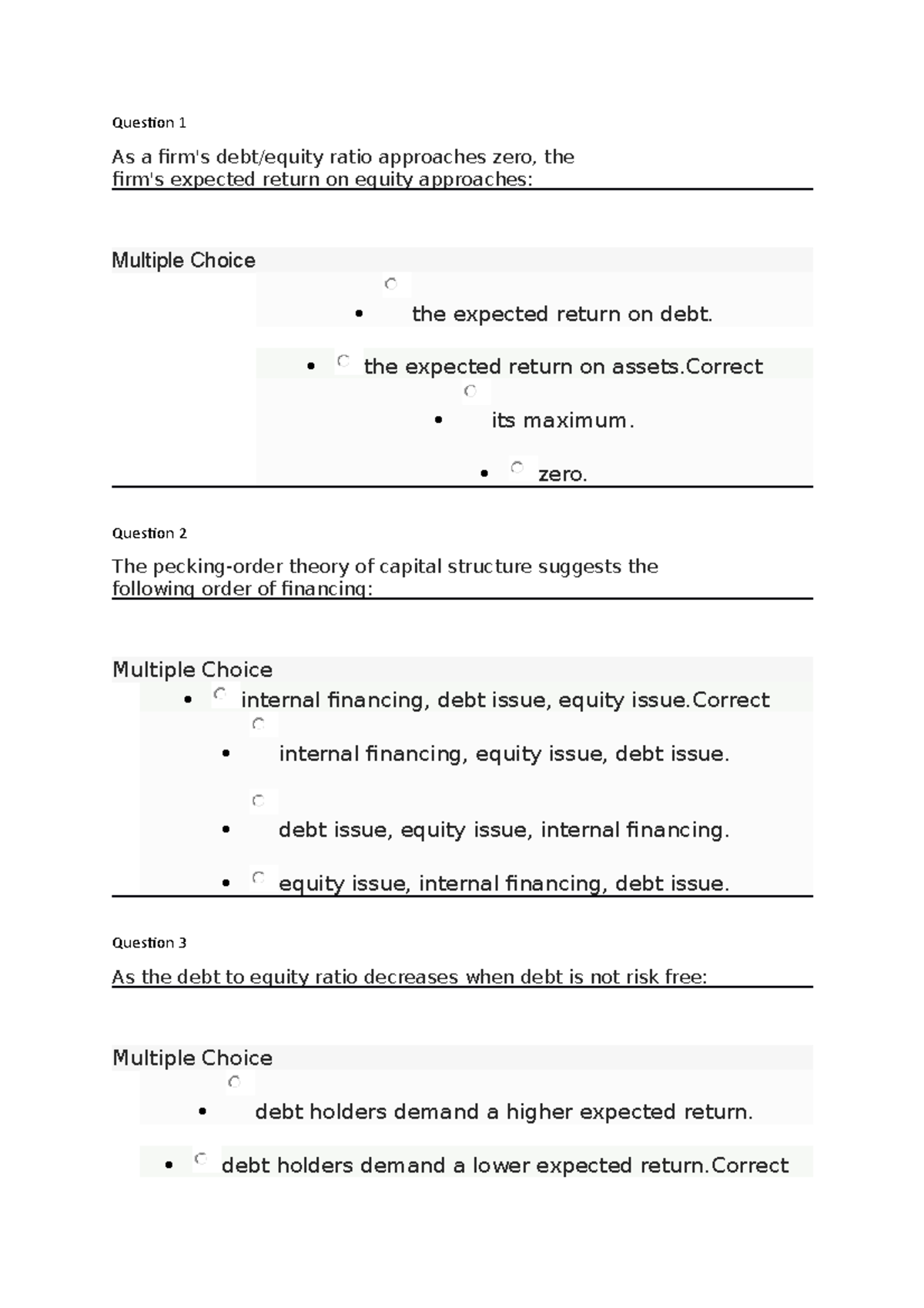 Ch 13 & 16 - Financial management tutorial - Question 1 As a firm's ...