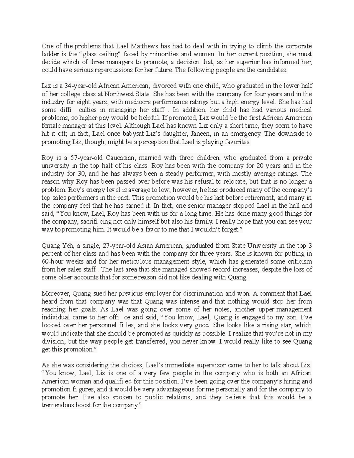 Lael case - Đạo đức kinh doanh - One of the problems that Lael Matthews ...