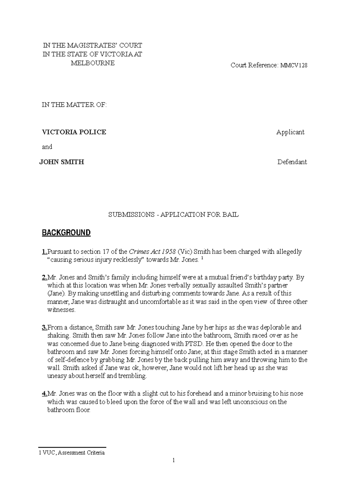 BAIL - application - 1 IN THE MAGISTRATES’ COURT IN THE STATE OF ...