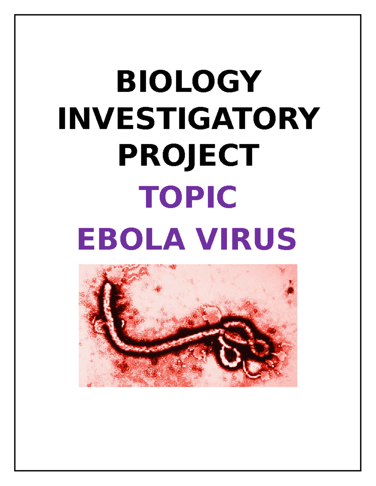 Biology Investigatory Project - BIOLOGY INVESTIGATORY PROJECT TOPIC ...