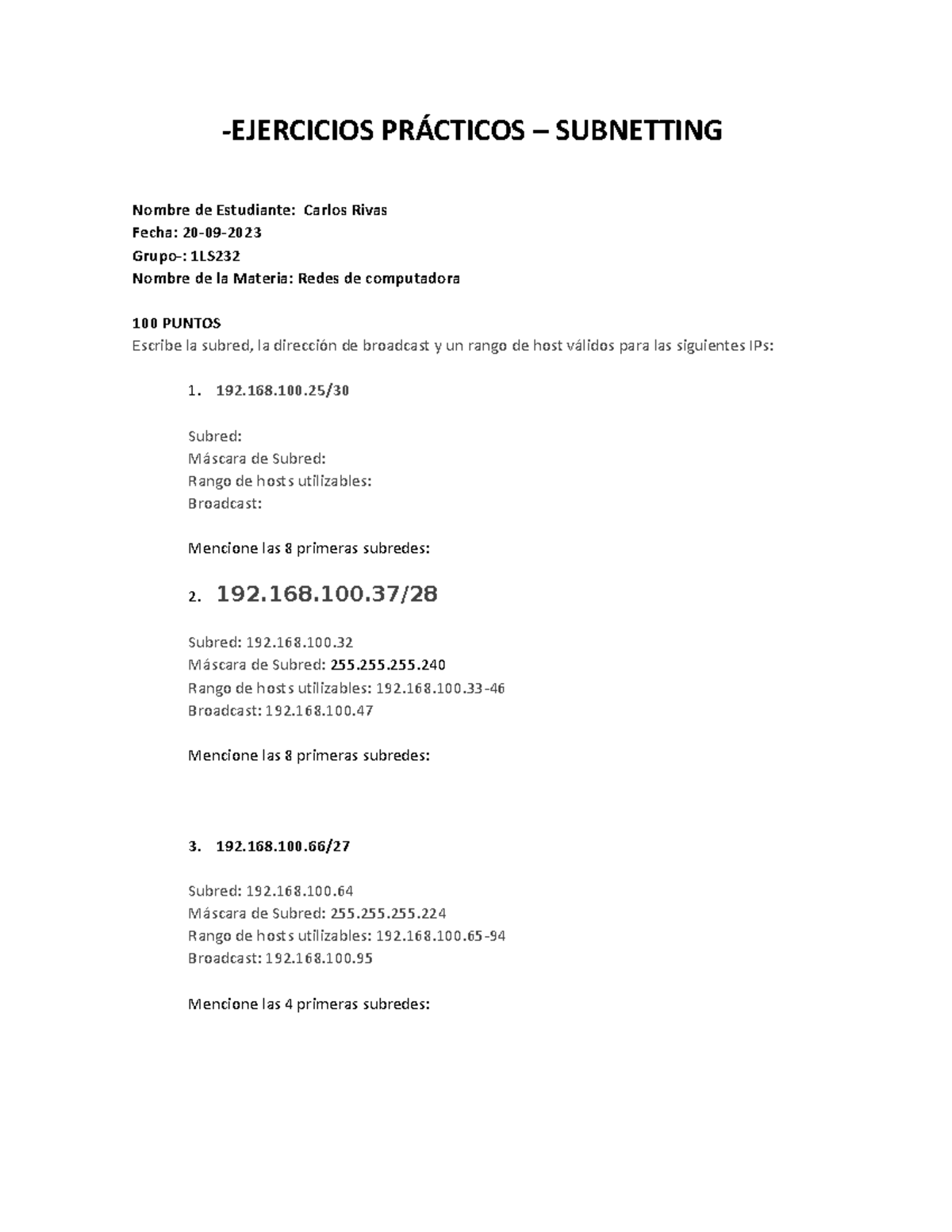 Prueba Subnetting Y VLSM,Carlos Rivas -EJERCICIOS PRÁCTICOS – SUBNETTING Nombre de Estudiante ...