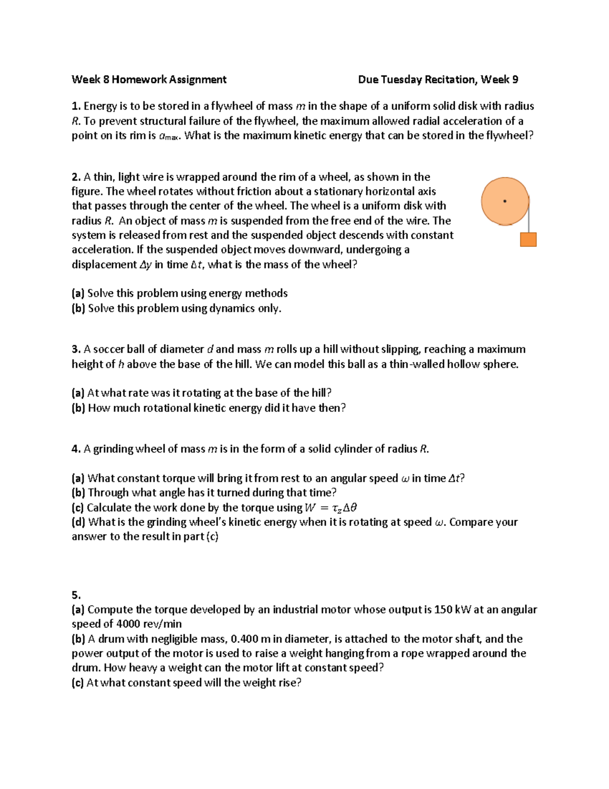 Week 8 Homework Assignment - Week 8 Homework Assignment Due Tuesday Recitation, Week 9 1. Energy ...