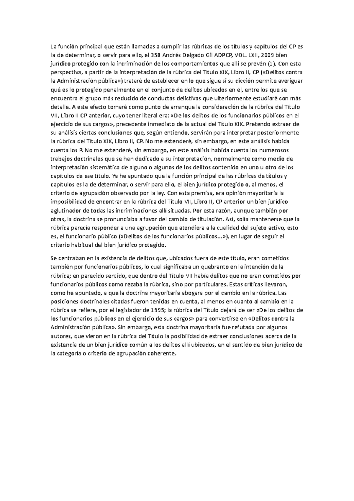 La función principal - Los documentos presentados es con la finalidad ...