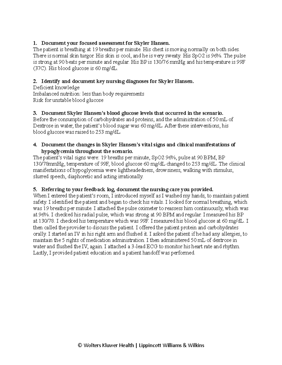 Skyler Hansen Documentation - Document your focused assessment for ...