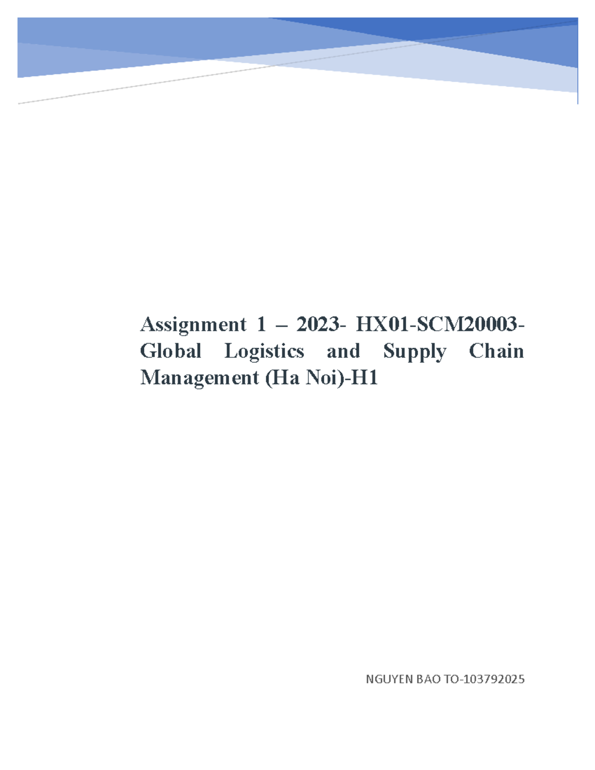 Assignment 1-scm2000 3-1 - NGUYEN BAO TO- Assignment 1 – 2023- HX01 ...