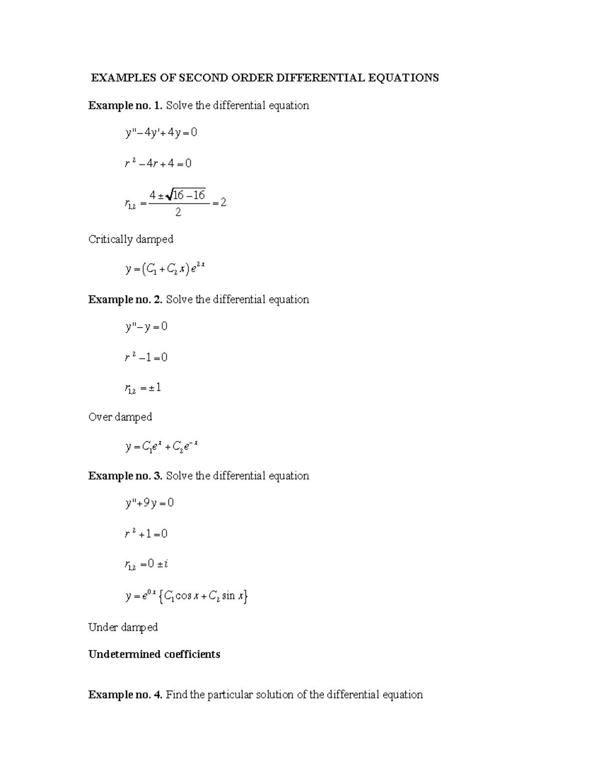 EXAMPLES OF SECOND ORDER DIFFERENTIAL EQUATIONS - 1. Solve the ...
