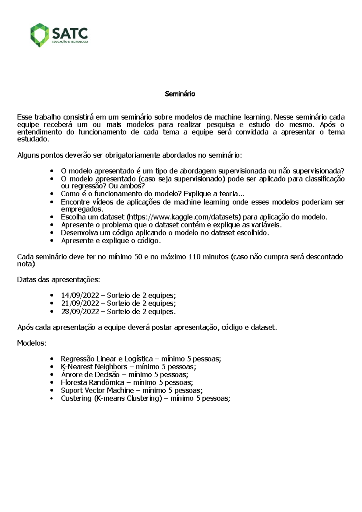 Seminário - Machine Learning - Seminário Esse trabalho consistirá em um ...