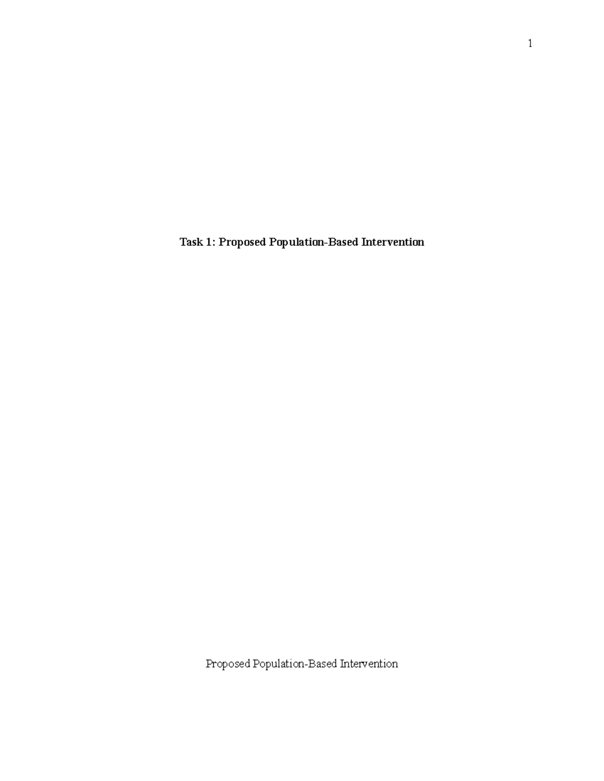 NJM1 Task 1 - Helen Abebe - Task 1: Proposed Population-Based ...
