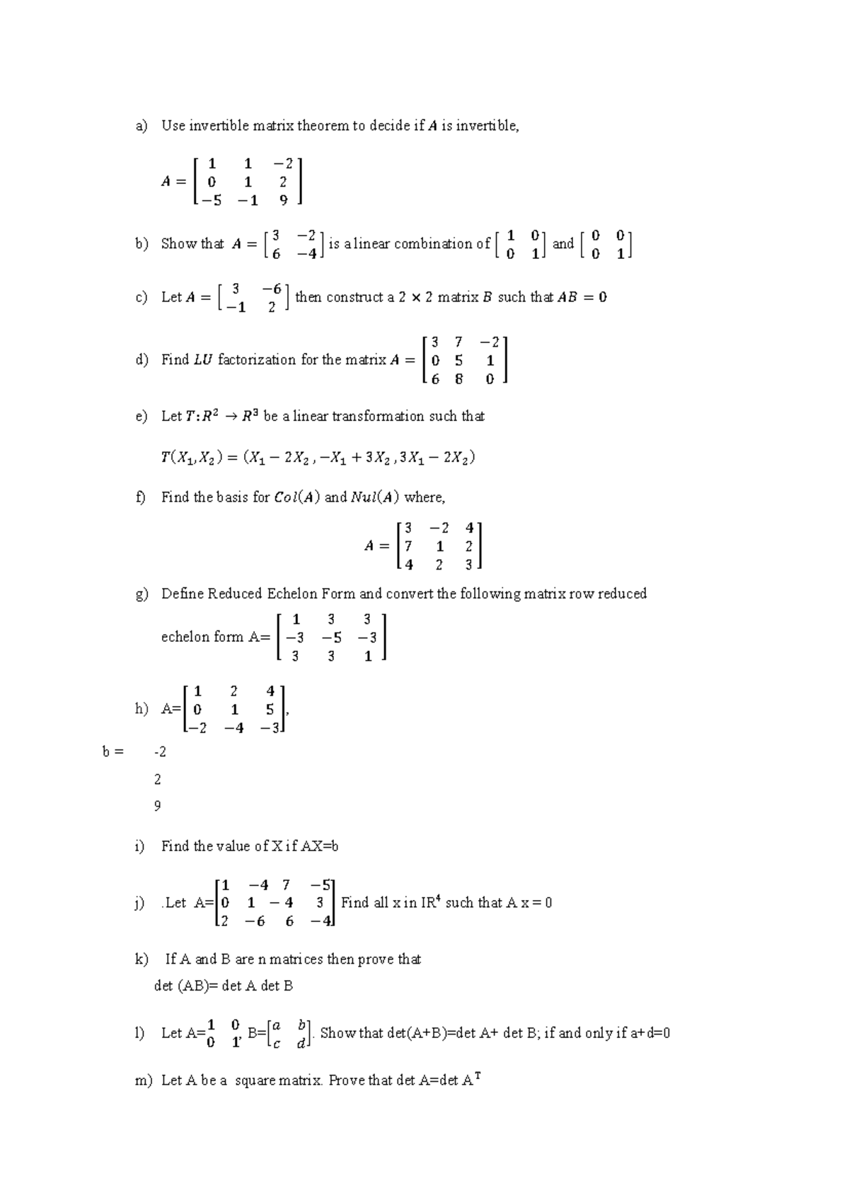 M1 matrix algebra imp - a) Use invertible matrix theorem to decide if 𝐴 ...