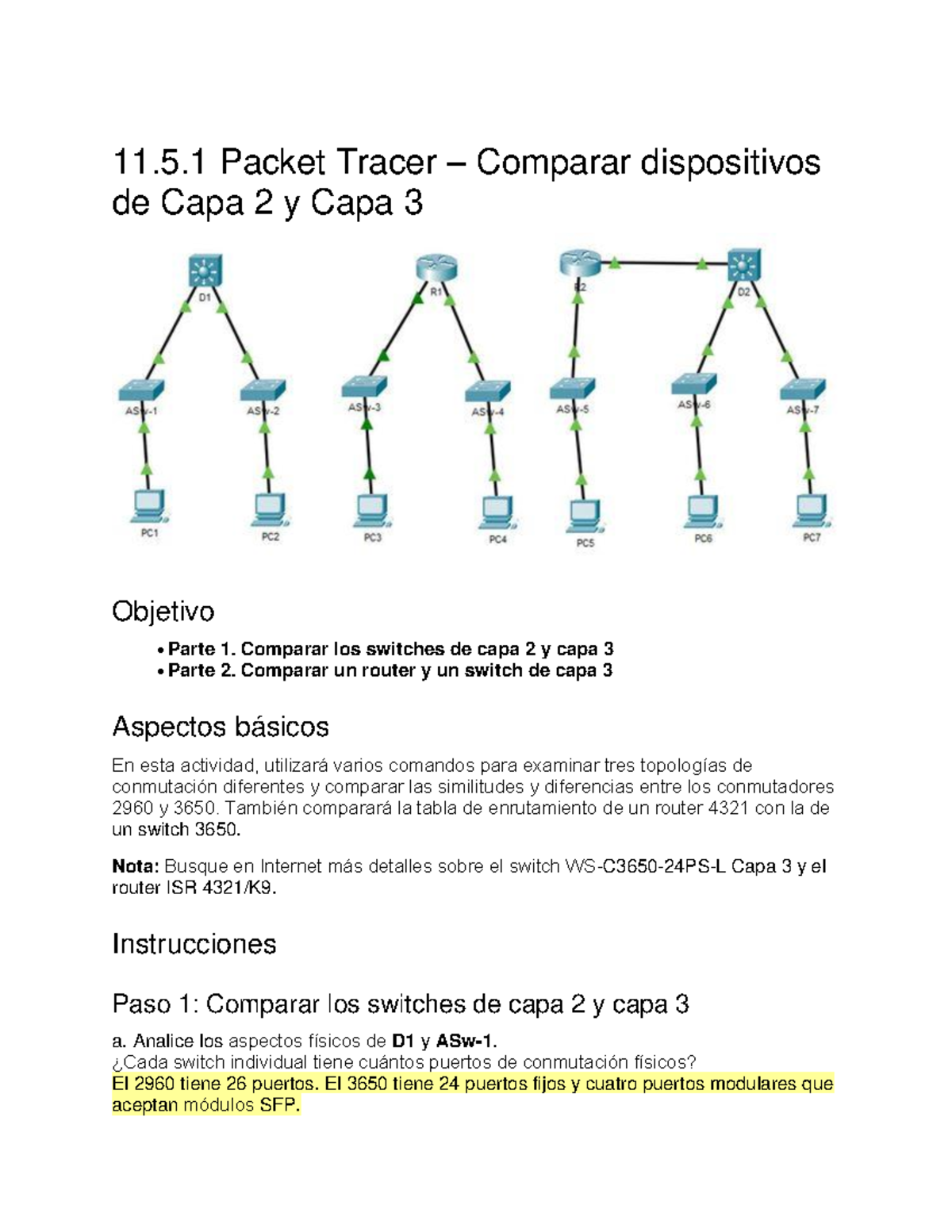 11 - ccna3 - 11.5 Packet Tracer – Comparar dispositivos de Capa 2 y Capa 3 Objetivo Parte 1 ...