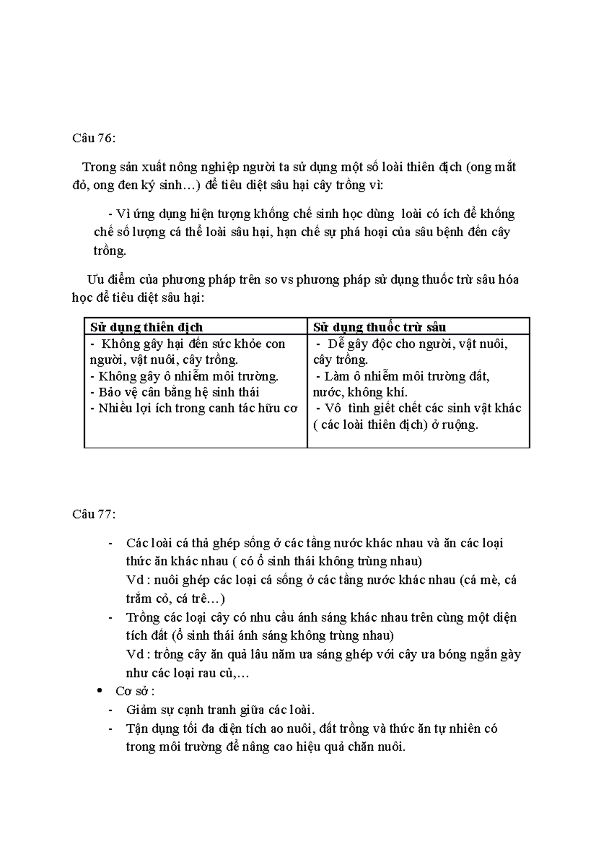 Sinh-ck - Ghui - Câu 76: Trong sản xuất nông nghiệp người ta sử dụng một số loài thiên địch (ong ...